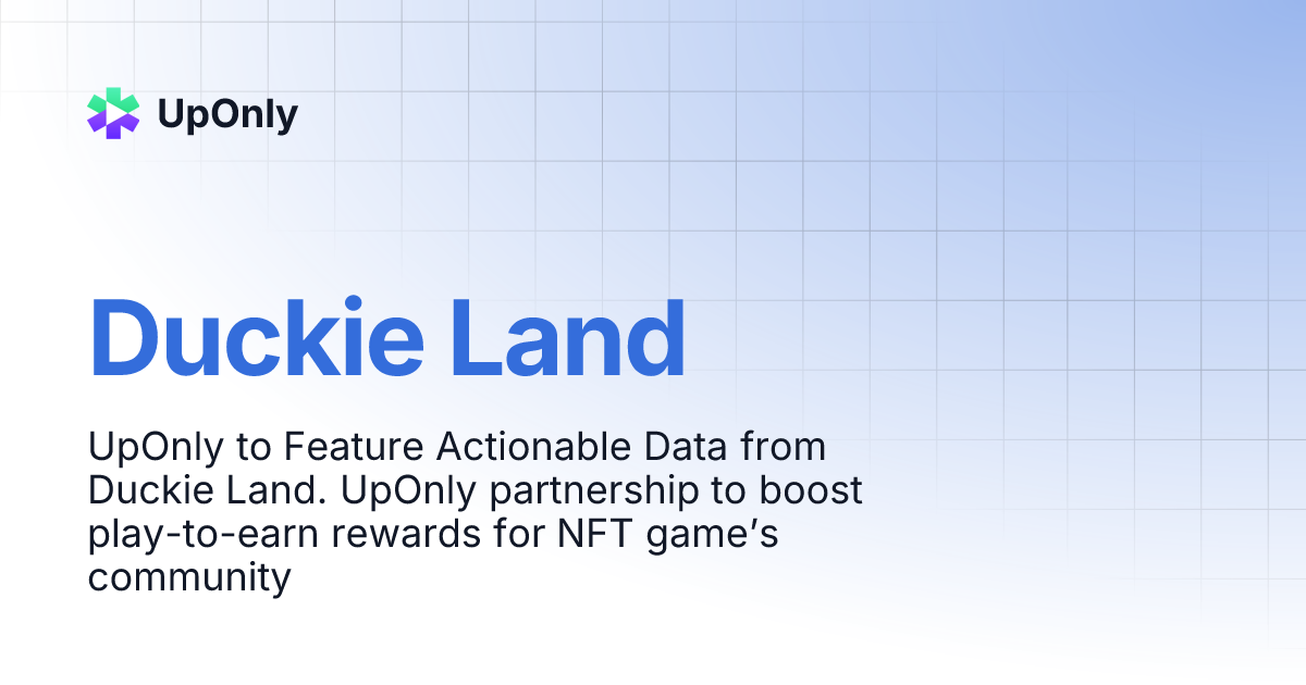 Duckie Land | UpOnly